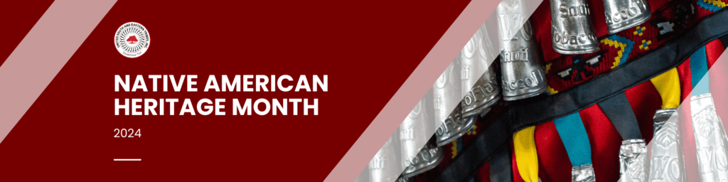 Kicking Off 2024 Native American Heritage Month – United South ...